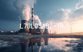 L78L05ABZ-TR在通信设备中的高效电压调节_UCC INDU GmbH