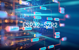 ESP32-S2R2成为焦点：彻底改变无线音频和视频流媒体设备的世界_UCC INDU GmbH